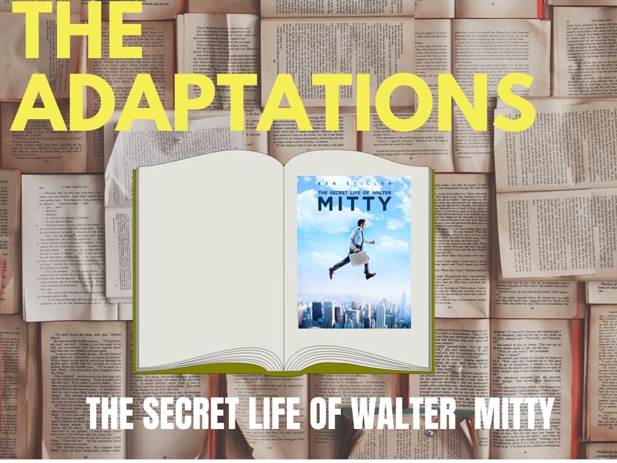 The Adaptations: 'The Secret Life of Walter Mitty'